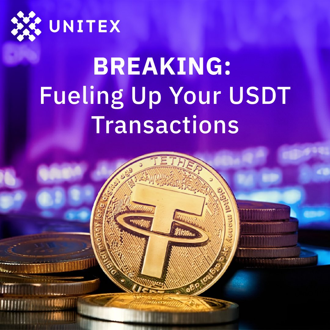 UnitEx on Twitter: "🚀BREAKING: Fueling Up Your USDT Transactions We are stoked to share that our ...