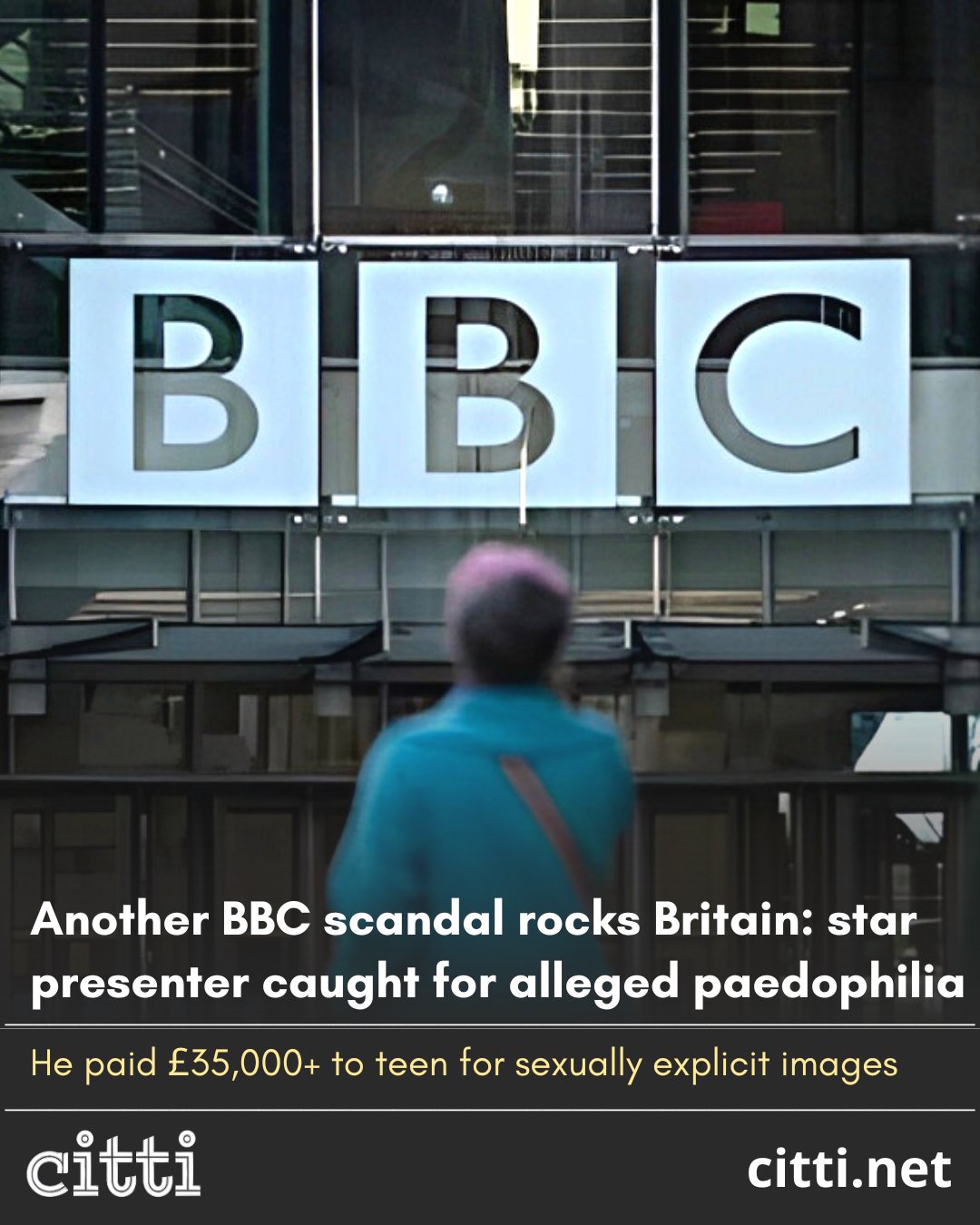 Citti Media on Twitter: "Another BBC scandal rocks Britain, with news that a top presenter ...