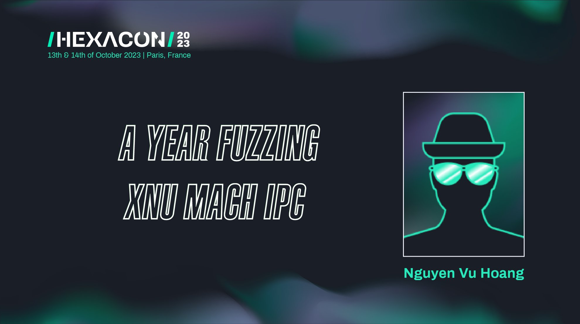 Hexacon on Twitter: "🍏 A Year Fuzzing XNU Mach IPC, by Nguyen Vu Hoan https://t.co/UQ8E37bY4o ...