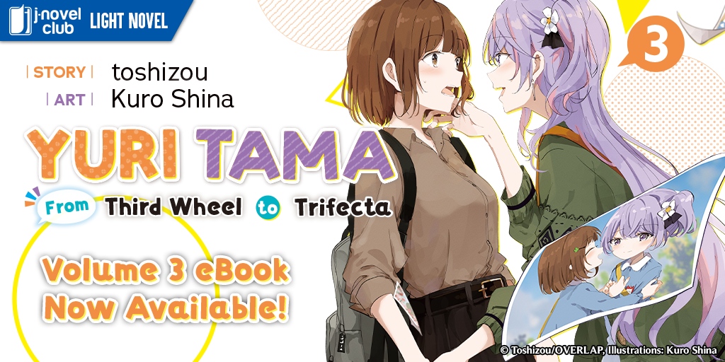 J-Novel Club on Twitter: ""Yuri Tama: From Third Wheel to Trifecta" Volume 3 eBook - Out Now ...