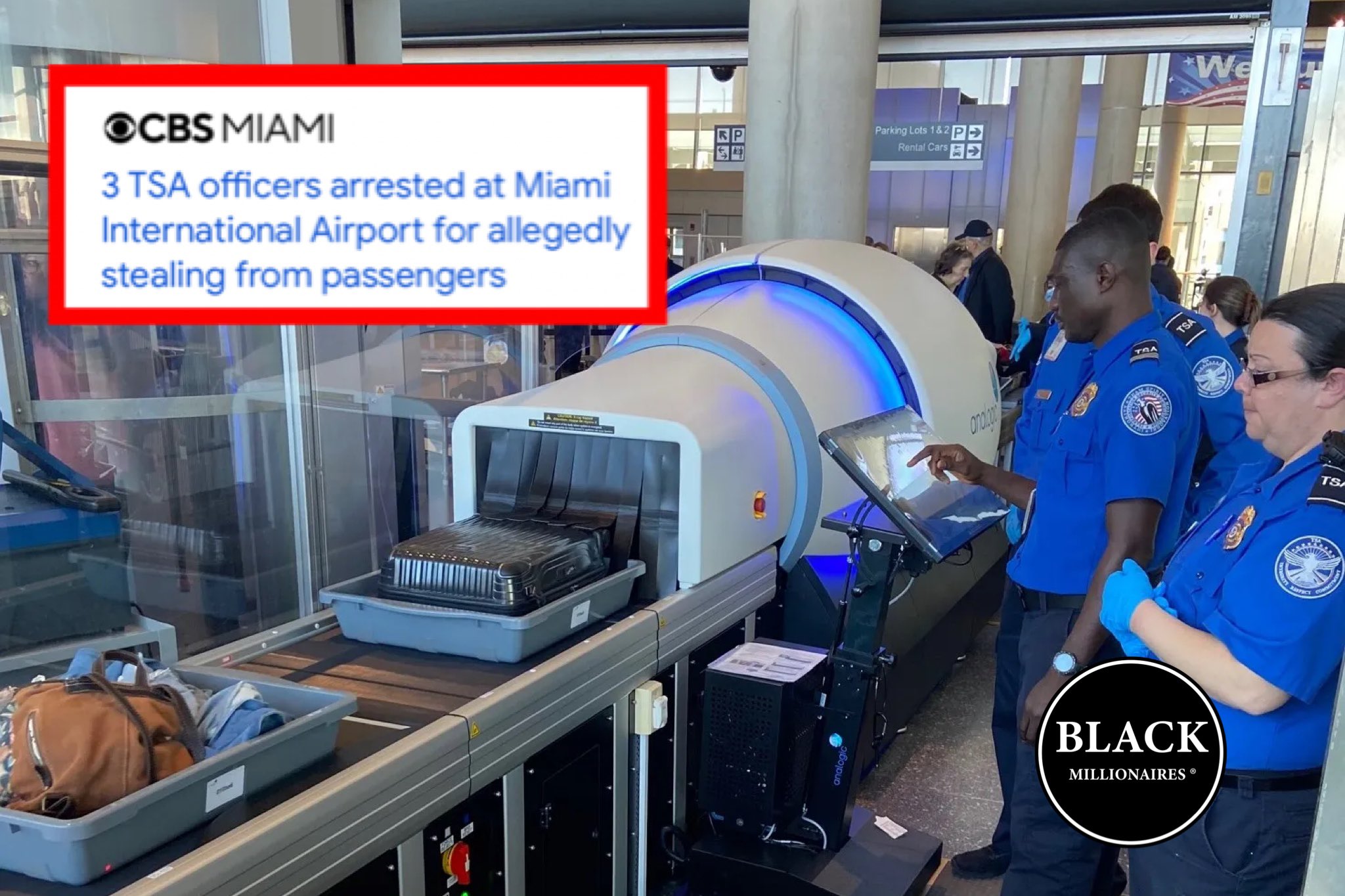 Black Millionaires ® on Twitter: "Three TSA officers arrested at Miami Airport for allegedly ...