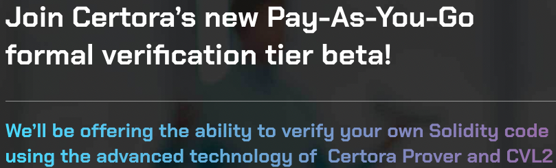 Certora on Twitter: "📢 Introducing our new product, Pay-As-You-Go! 🚀 We made Formal Verification ...