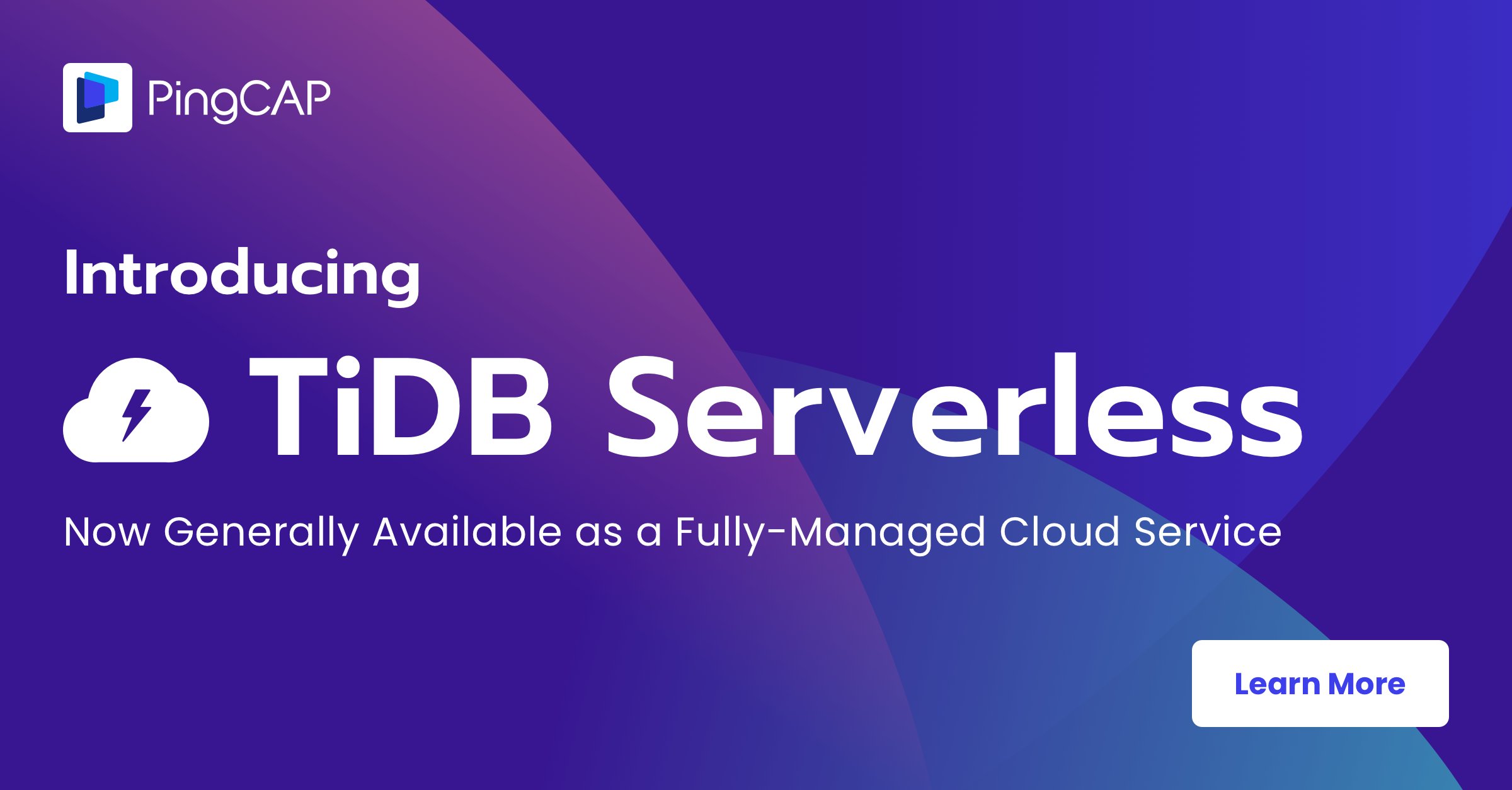 PingCAP on Twitter: "Introducing TiDB Serverless GA: Revolutionize data management! Simplify ...