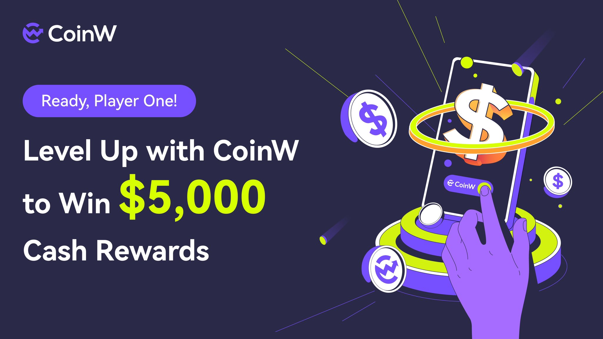 CoinW Exchange on Twitter: "Ready, Player One! Level Up with CoinW to Win $5,000 Cash Rewards! 📅 ...