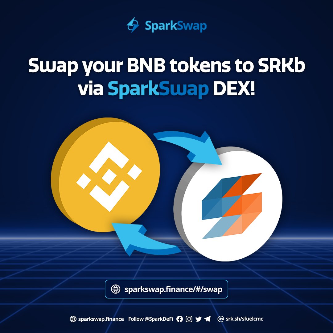 SparkSwap DeFi #BSC ⚡ on Twitter: "Experience seamless #BNB to $SRKb swaps and effortlessly send ...