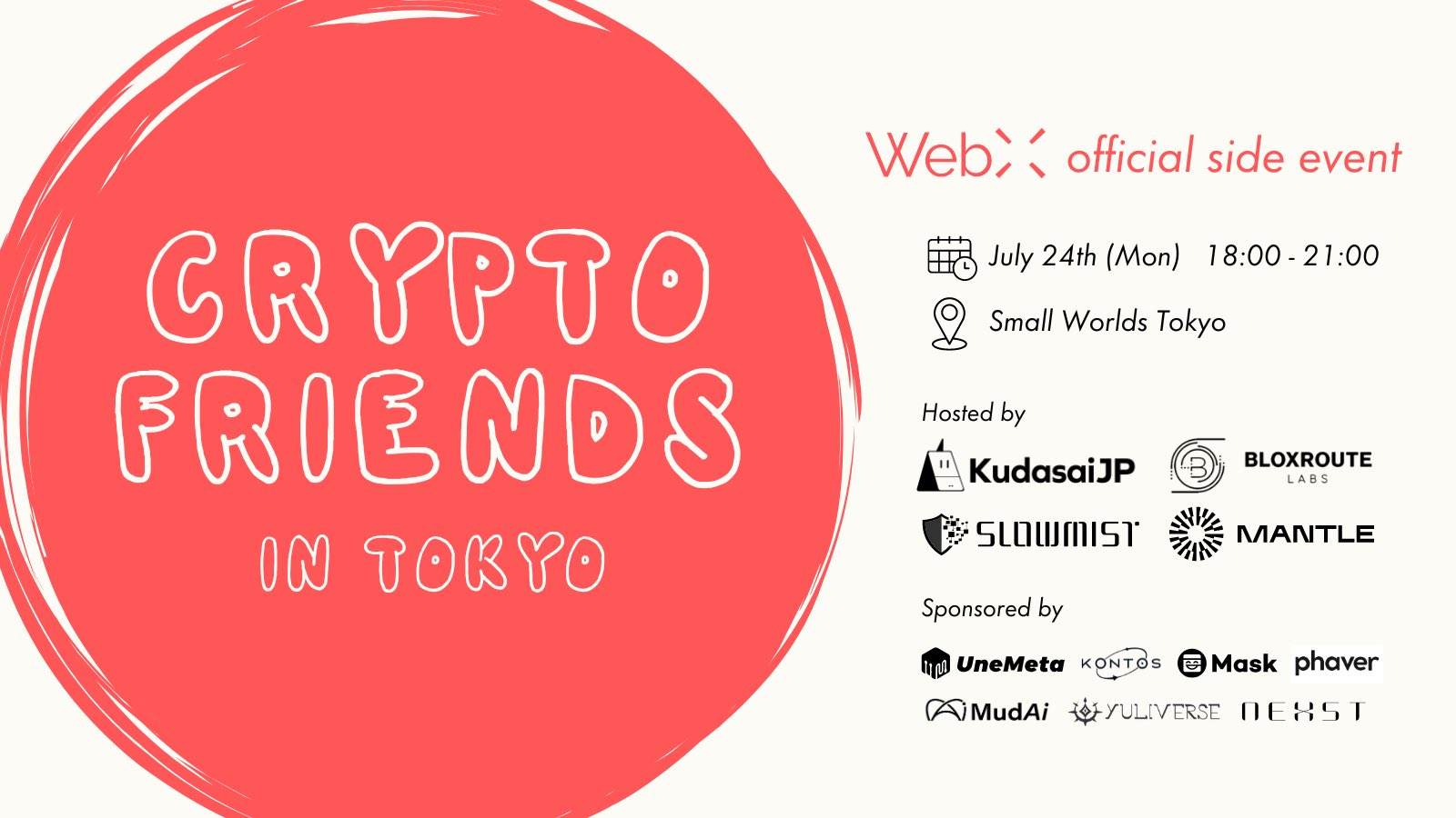 KudasaiJP🇯🇵 on Twitter: "【拡散希望🙏】 CRYPTO FRIENDS IN TOKYO🇯🇵🧡 アジア最大級カンファレンス@WebX_Asia にて official ...