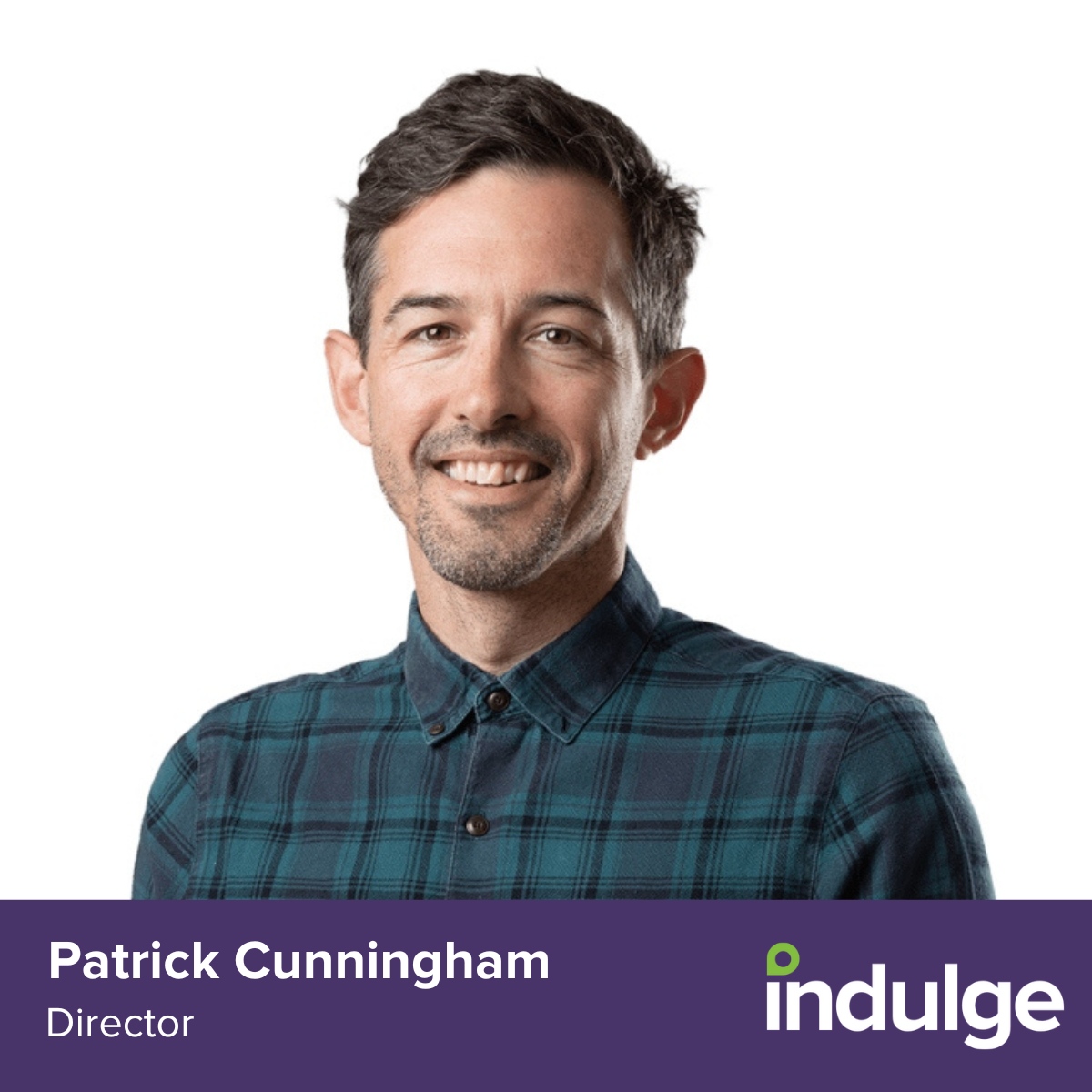 Indulge on Twitter: "Meet Patrick Cunningham, our Director. With 20+ years in digital, he ...