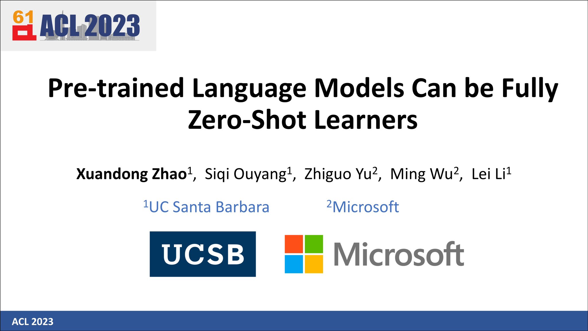 Lei Li on Twitter: "The session chair told me that the fully-zero shot talk by @xuandongzhao is ...