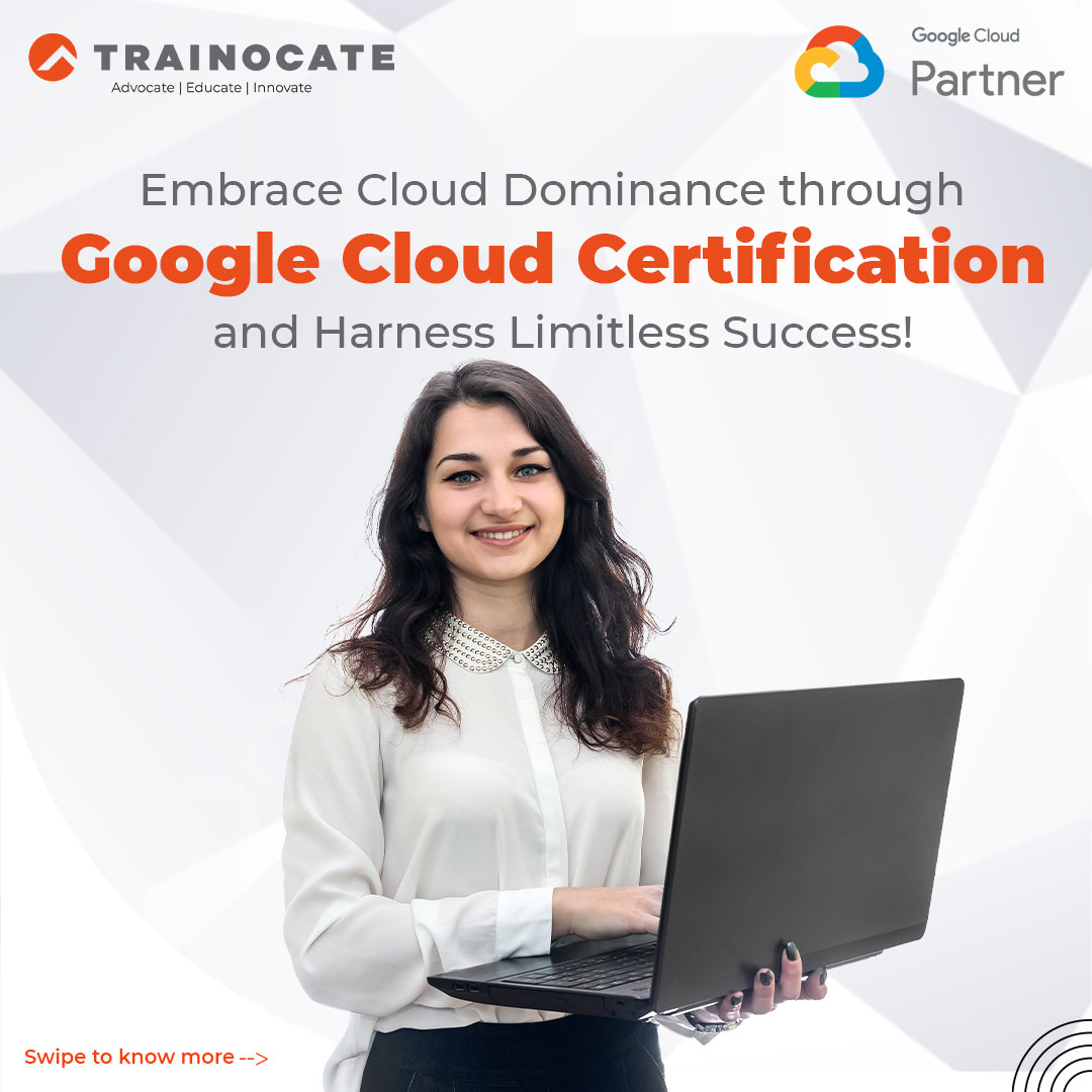 Trainocate India on Twitter: "Google Cloud training can elevate your career, validate your ...