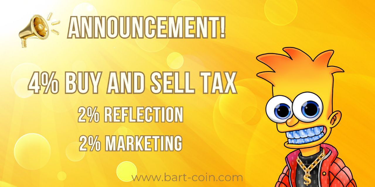 Bartoshi Nakamoto 🌝 on Twitter: "📣Announcement! $BART | $BNB Tax has been reduced to 4/4. Uphold ...