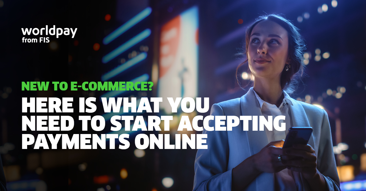 Worldpay Global on Twitter: "Start with #online business but don't know how to accept #payments ...