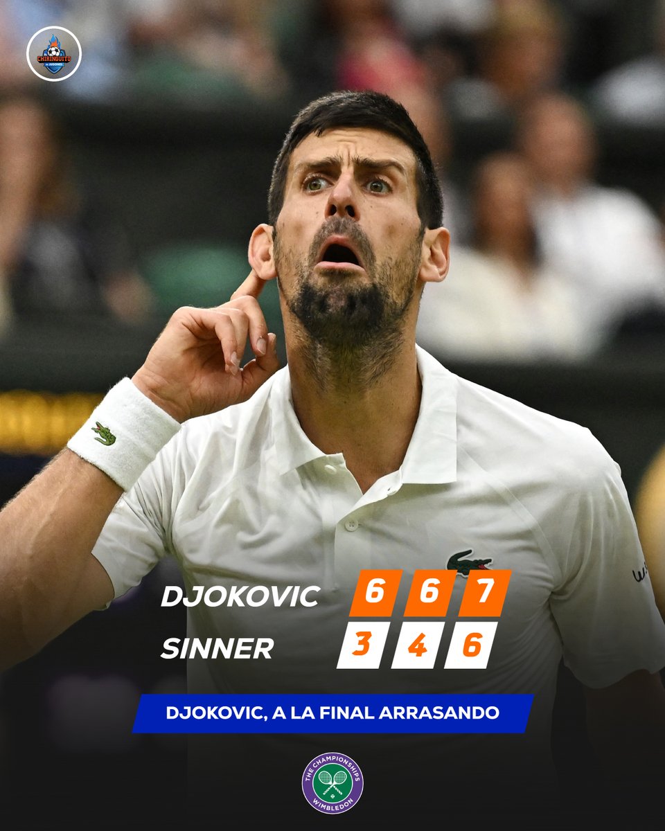 El Chiringuito TV on Twitter: "🎾DJOKOVIC arrasa a Sinner y se mete en la final de #Wimbledon 🇷🇸 ...