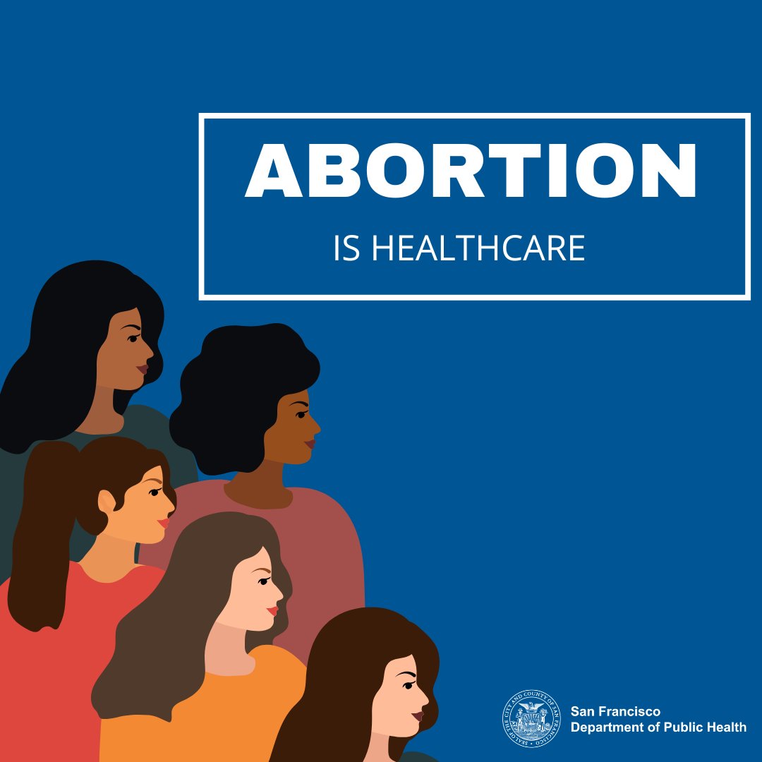 SFDPH on Twitter: "In California, individuals have a legal right to choose abortion pre ...