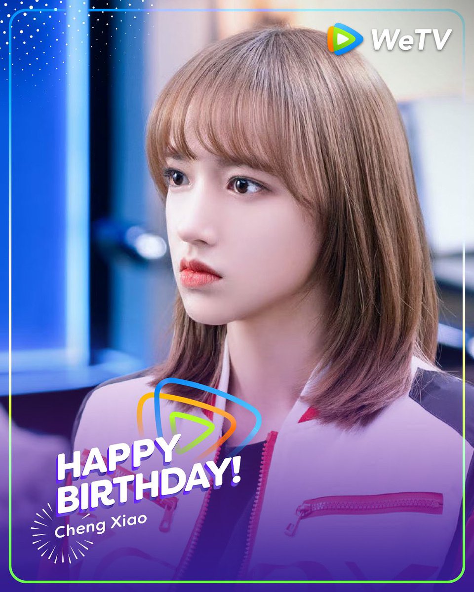 WeTV Indonesia on Twitter: "Selamat ulangtahun Cheng Xiao, yuk rewatch lagi drama-dramanya di ...