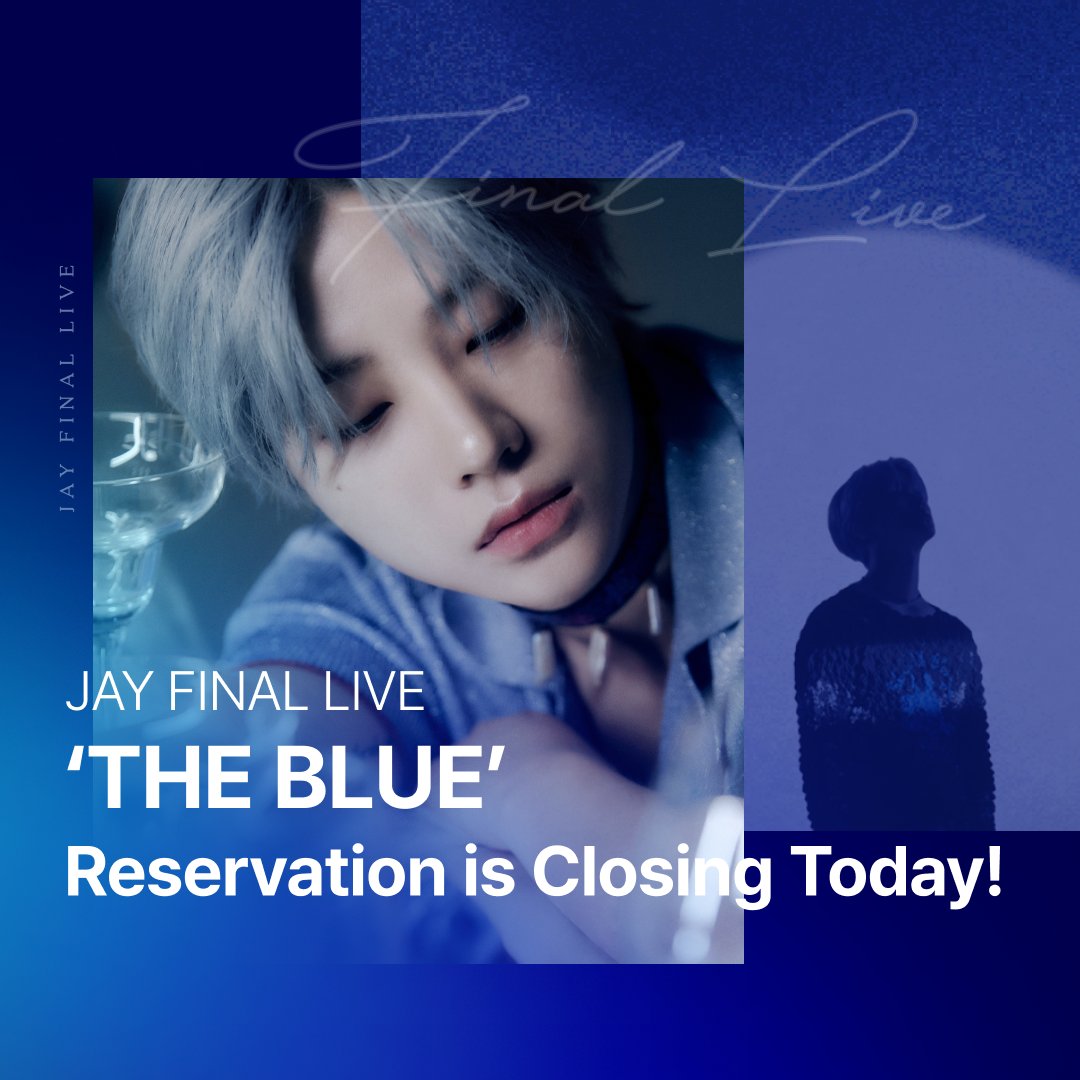 Mnet Plus 엠넷플러스 on Twitter: "[#MnetPlus] JAY FINAL LIVE 'THE BLUE' Online Ticket Reservation is ...