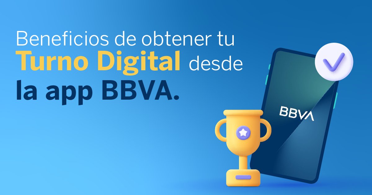 BBVA México on Twitter: "Generar un Turno Digital es fácil y rápido desde tu #appBBVA. 😮‍💨📲 Y ...