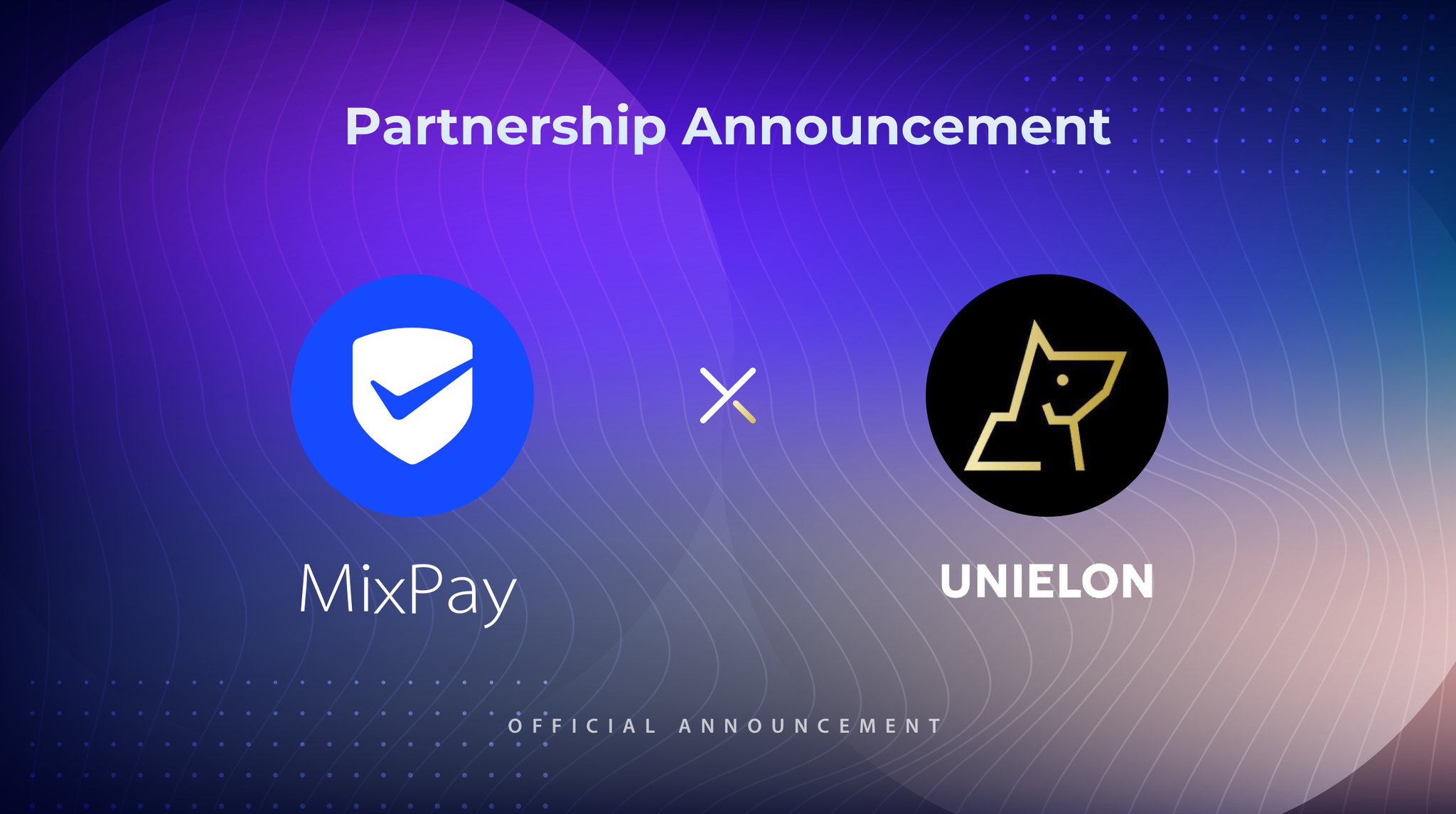 MixPay Protocol on Twitter: "🥳We are thrilled to announce our partnership with @unielonwallet🚀 🔥 ...