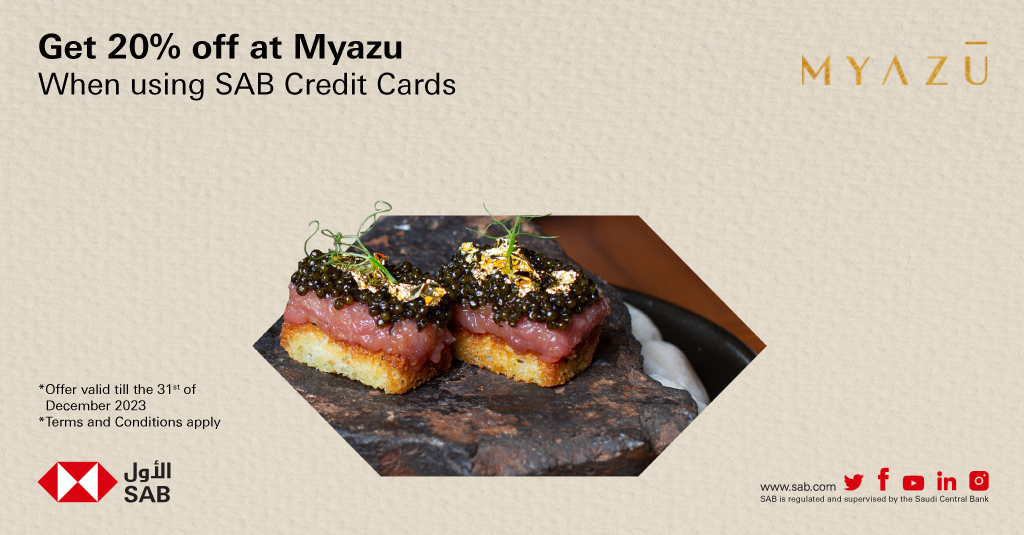 SAB | الأول on Twitter: "Get 20% off at Myazu when using SAB Credit Cards. For more: https://t ...
