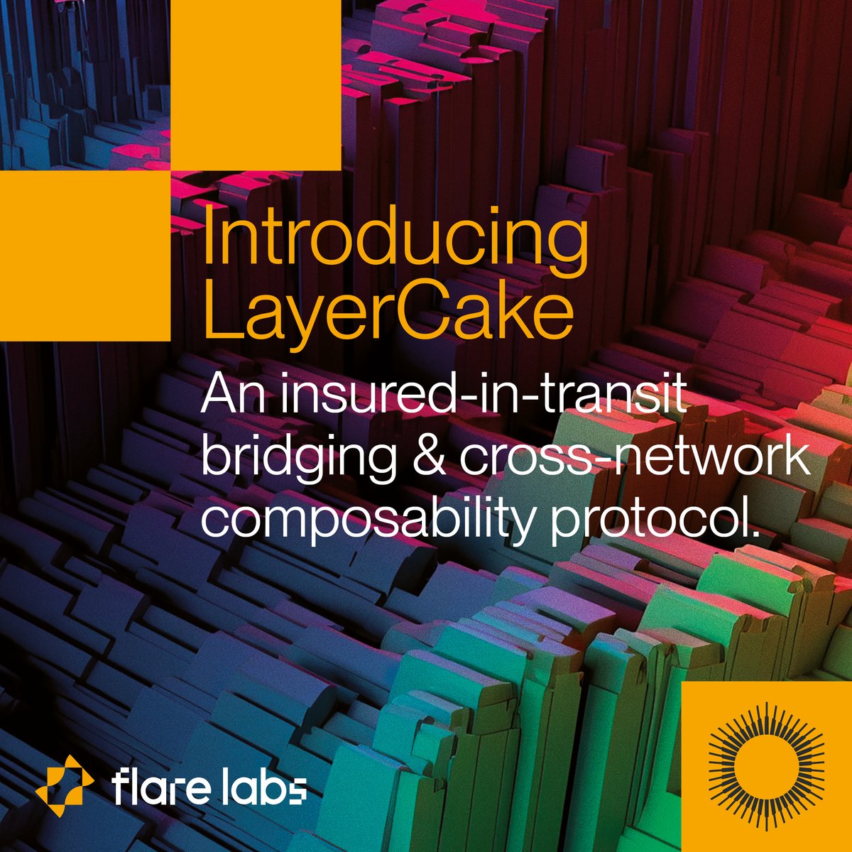 Flare Labs on Twitter: "LayerCake is a brand new approach to cross-network bridging and ...