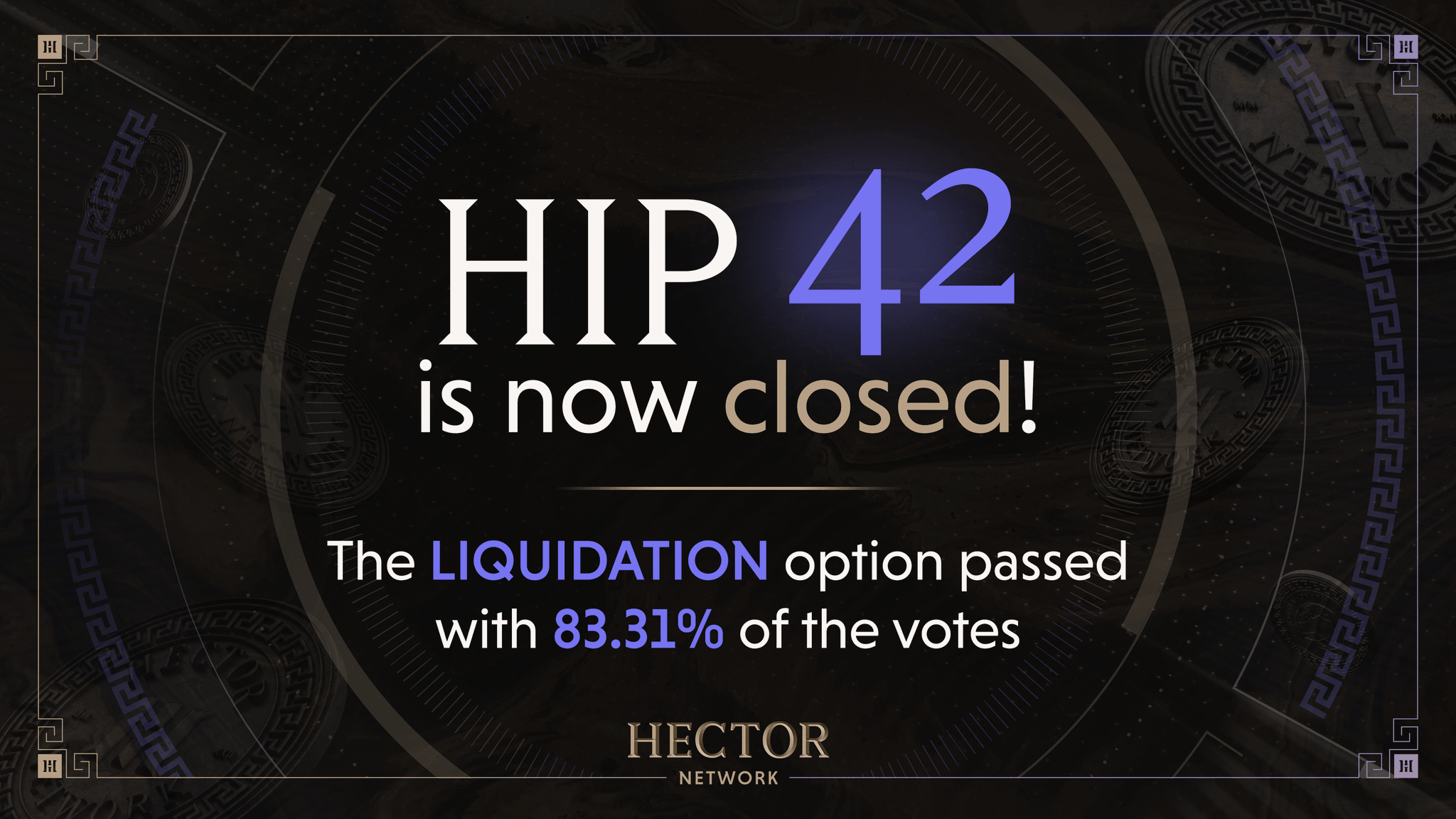 Hector Network on Twitter: "Dear Hectorians, HIP 42 has concluded with a majority vote (83.31% ...