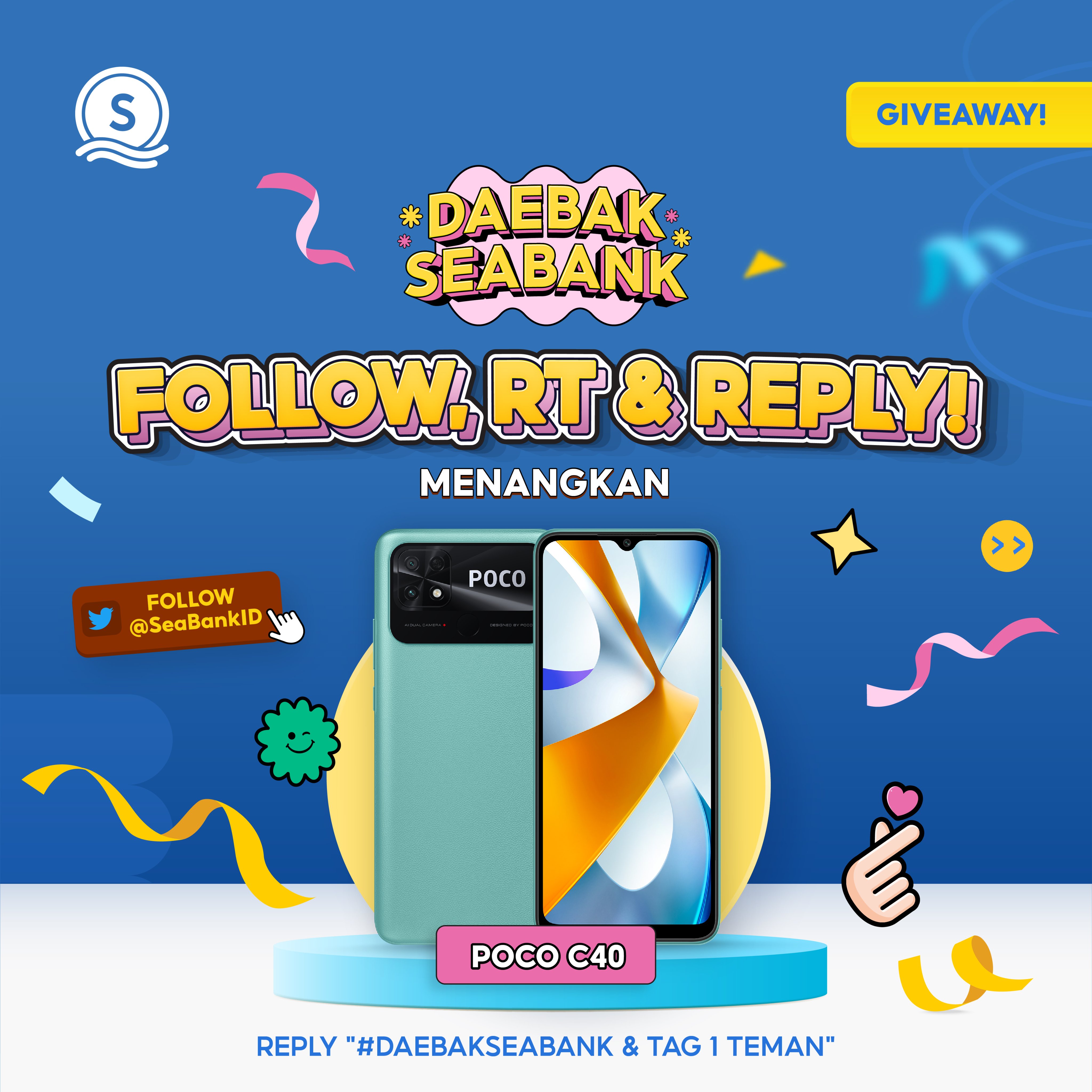 SeaBank Indonesia on Twitter: "🫶GIVEAWAY POCO C40 #DAEBAKSEABANK!🫶 Yuk cek dan ikuti S&K berikut ...
