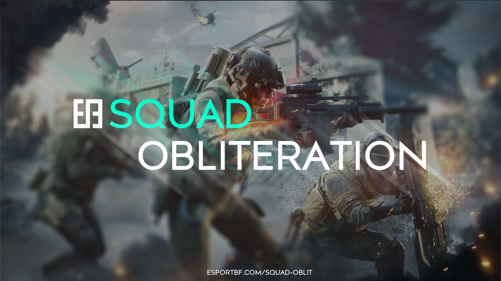 ESB | Esport BF on Twitter: "Introducing ESB Squad Obliteration, our new competitive ...