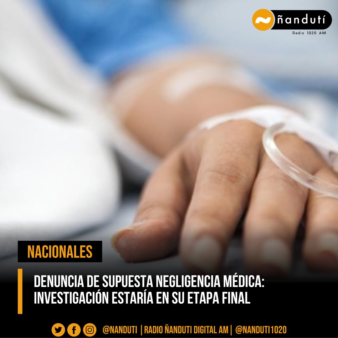 Radio Ñandutí On Twitter Denuncia De Supuesta Negligencia Médica