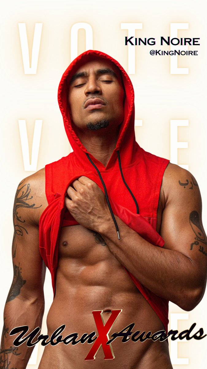 King Noire “The Experience” on Twitter: "Throw your King a vote 👑 https://urbanxvoting.com/voting/"