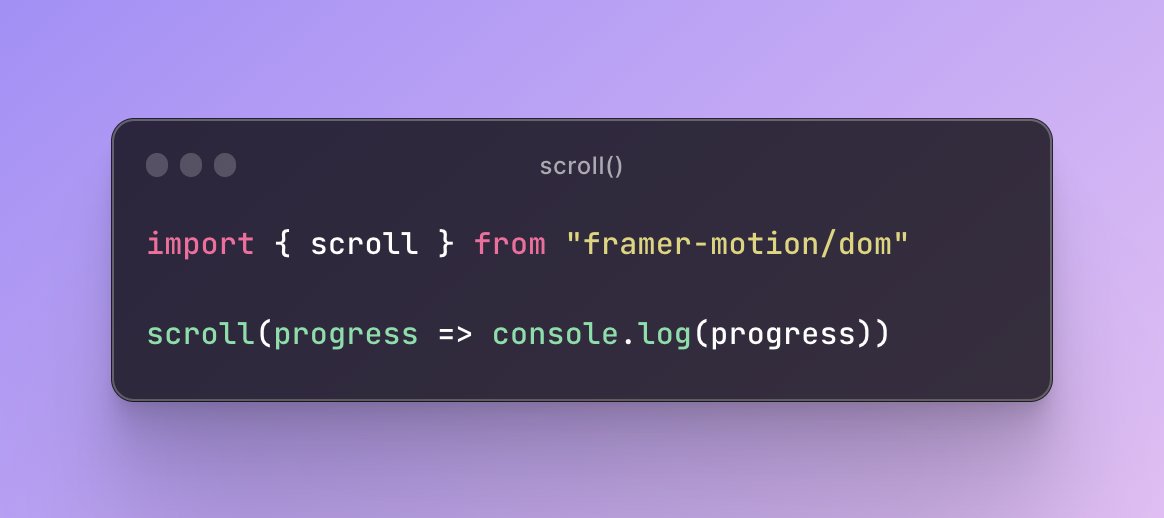 Matt Perry on Twitter: "🚀 @Framer Motion 10.13 introduces scroll(). It's the easiest way to ...