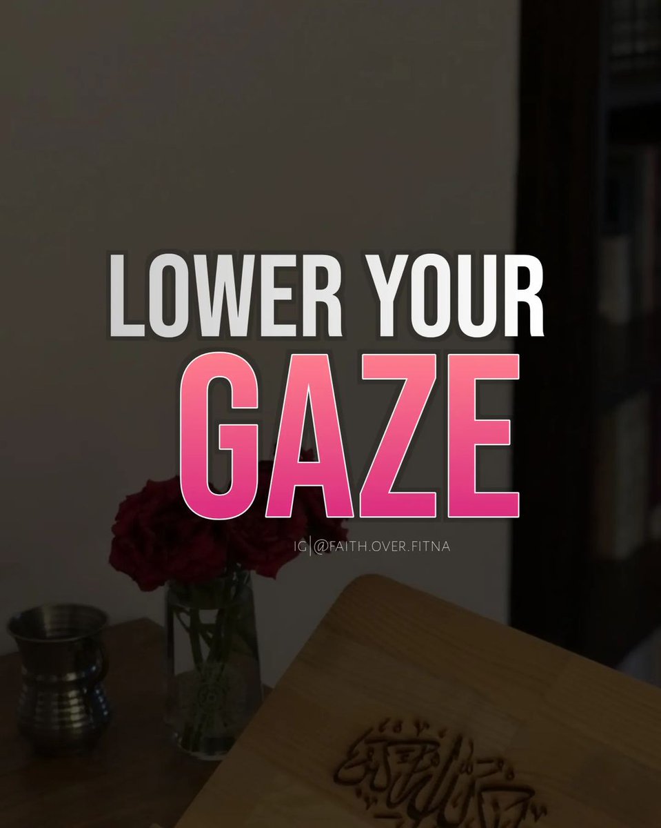 Lower Your GAZE!🌟🌹 THREAD. - Thread from `az @azgumel - Rattibha