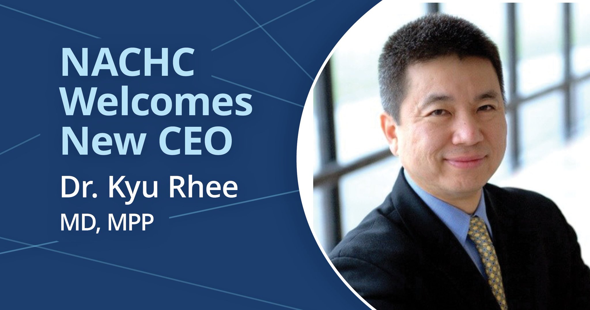 NACHC on Twitter: "NACHC is thrilled to announce our new President and CEO: Dr. Kyu Rhee, MD ...