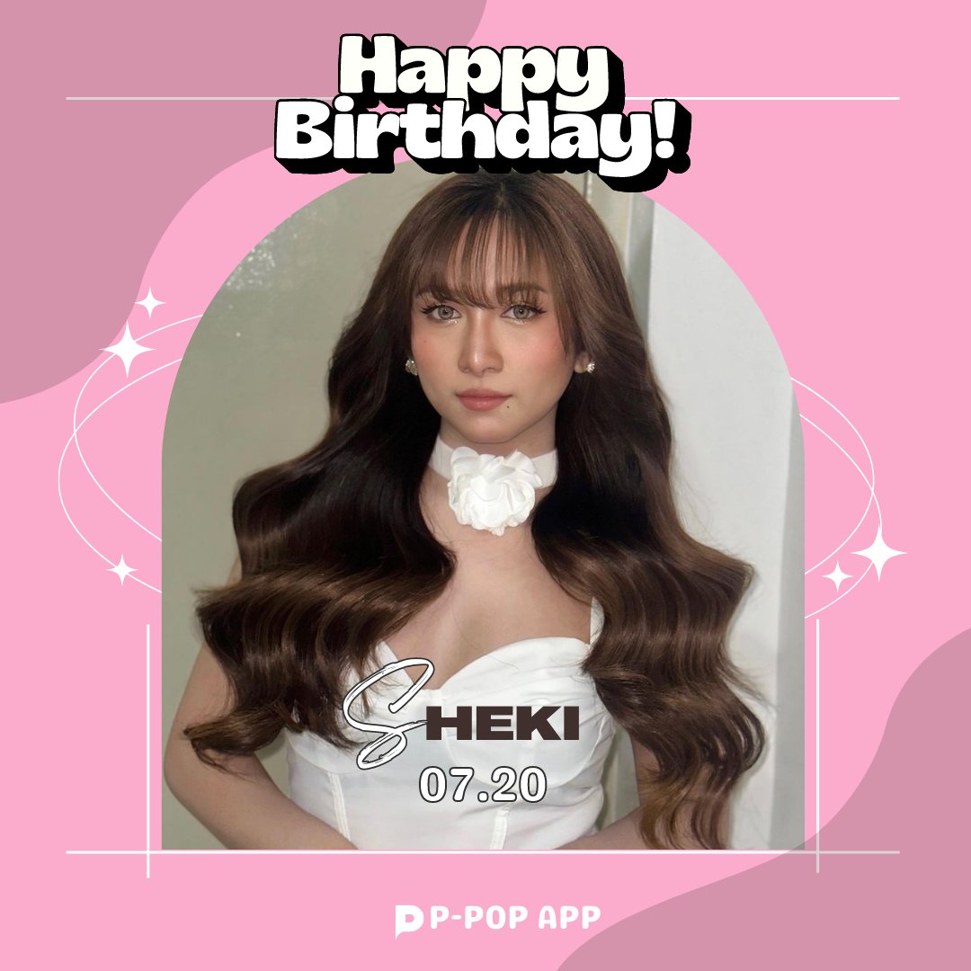 P-POP APP on Twitter: "[🎂 07.20] Happy Birthday #MNL48 SHEKI! SHEKI NAH BIRTHDAY PA # ...