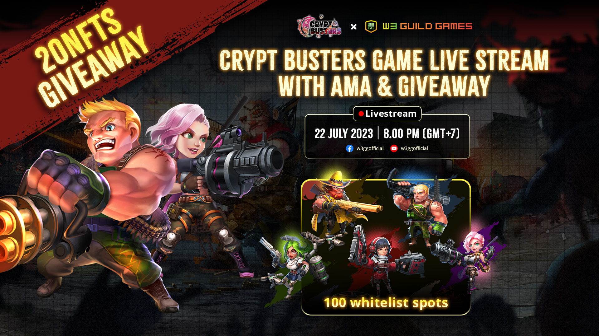 W3GG on Twitter: "📢 Don't Miss Crypt Busters Game Live Stream & Giveaway in 2 days! 20 NFTs&100 ...