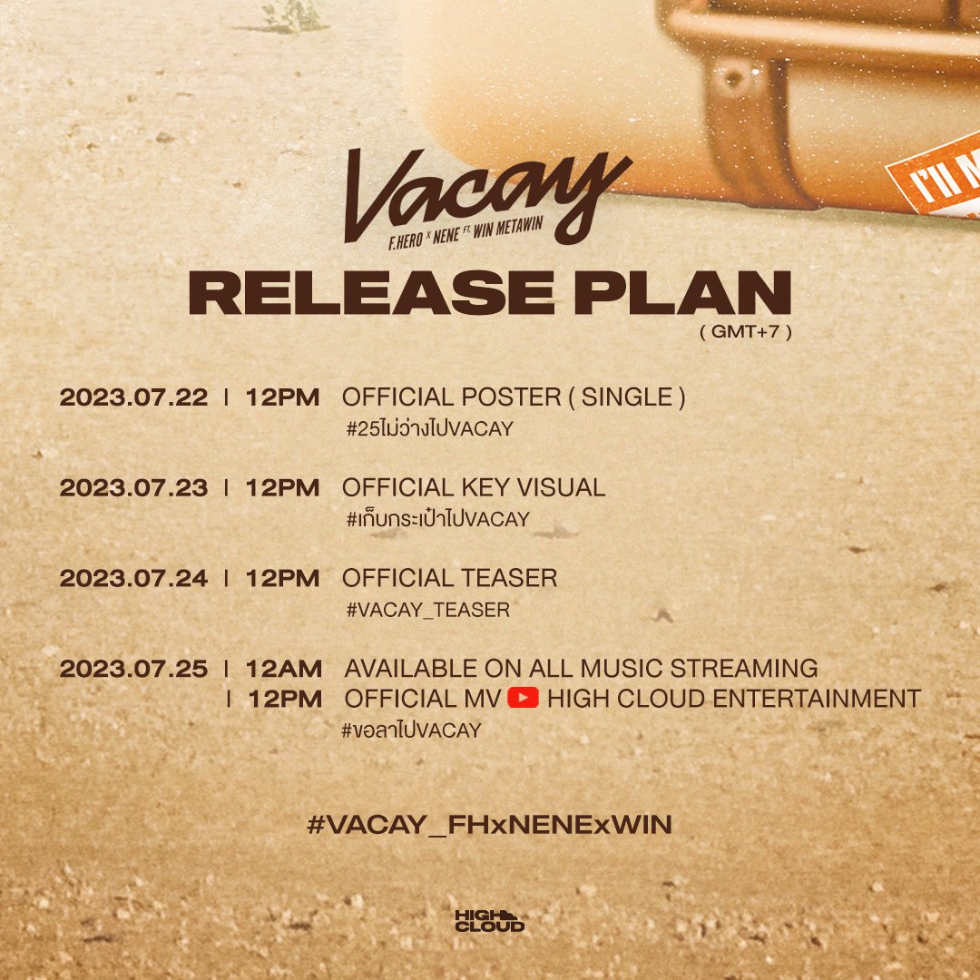 High Cloud Entertainment on Twitter: "Release Plan 🏖️ “VACAY” F.HERO x Nene郑乃馨 Ft. WIN METAWIN ...