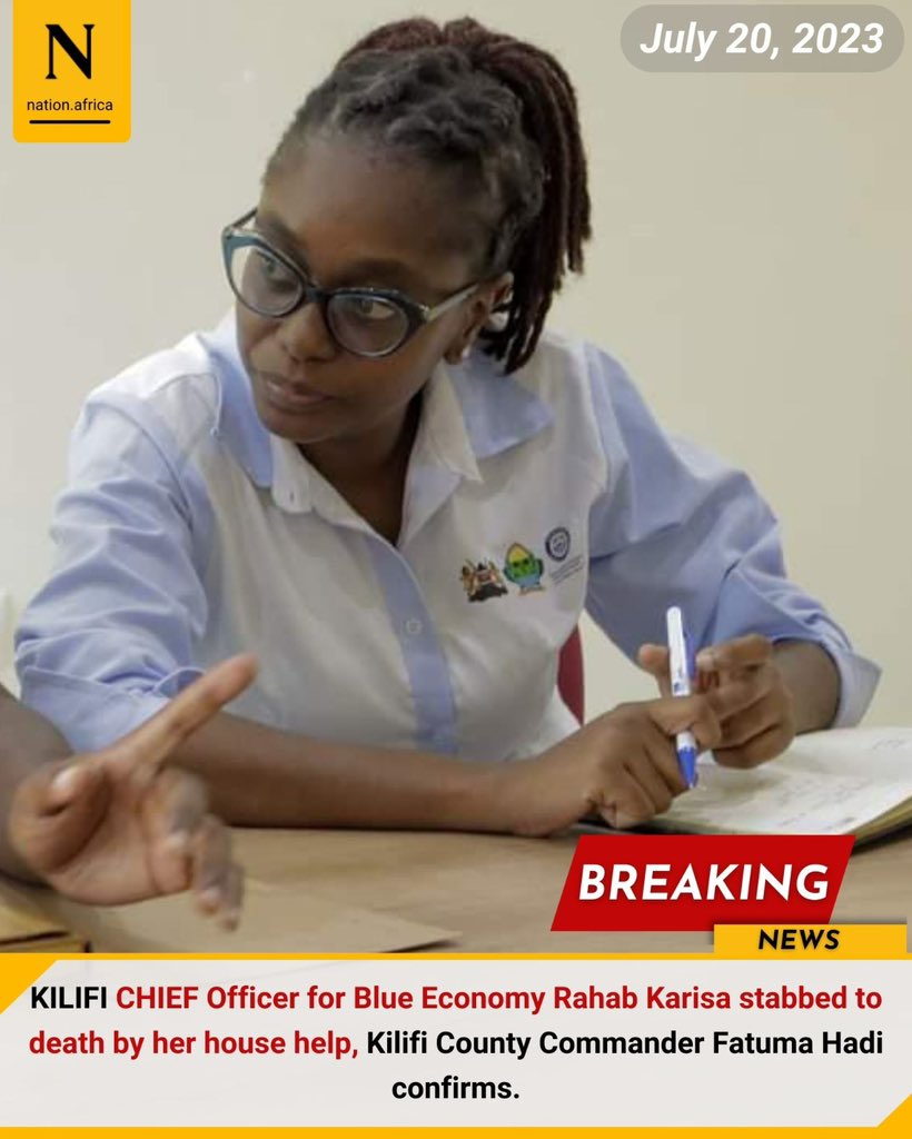 Nation Africa on Twitter: "KILIFI CHIEF Officer for Blue Economy Rahab Karisa stabbed to death ...