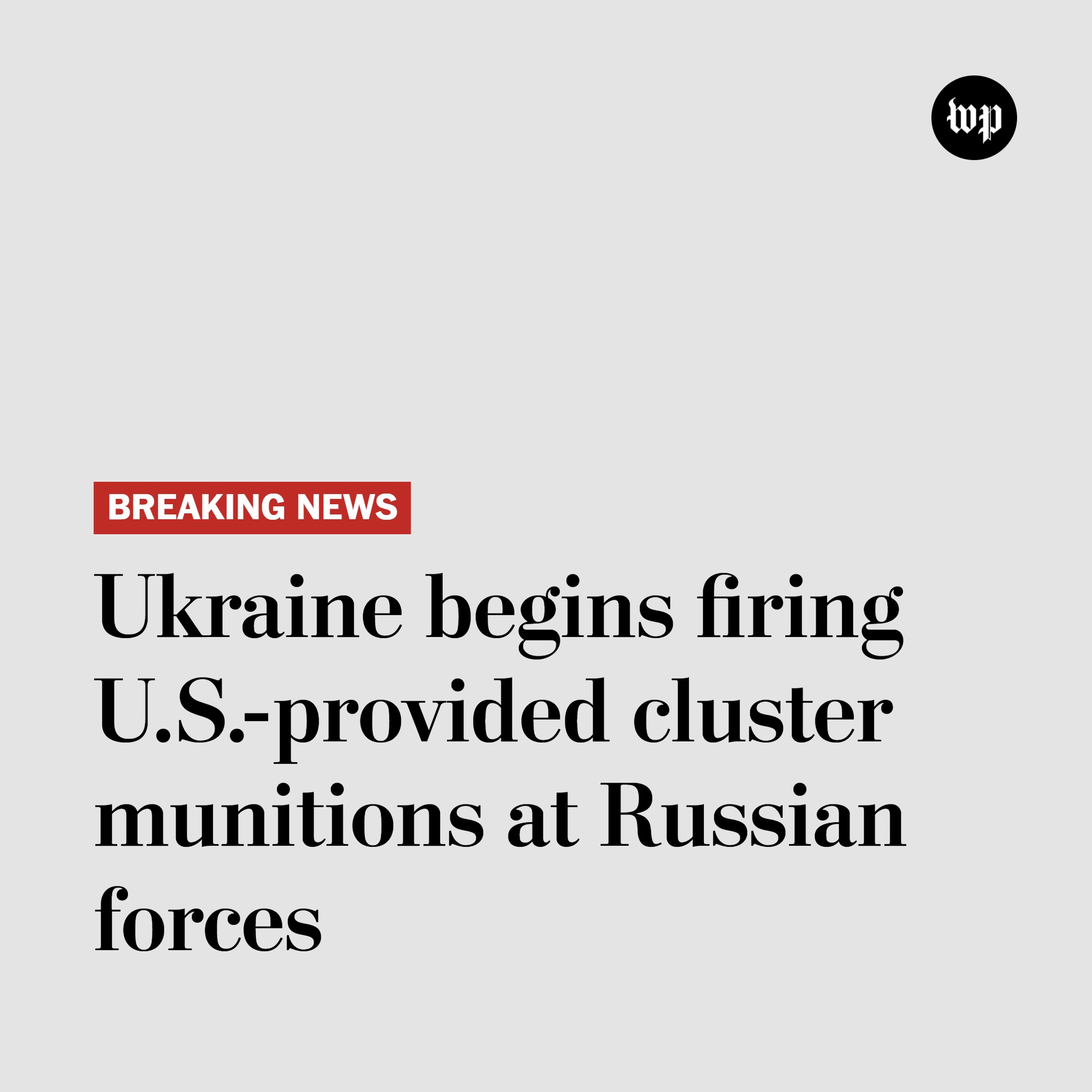 The Washington Post on Twitter: "Ukraine has begun firing U.S.-provided cluster munitions ...