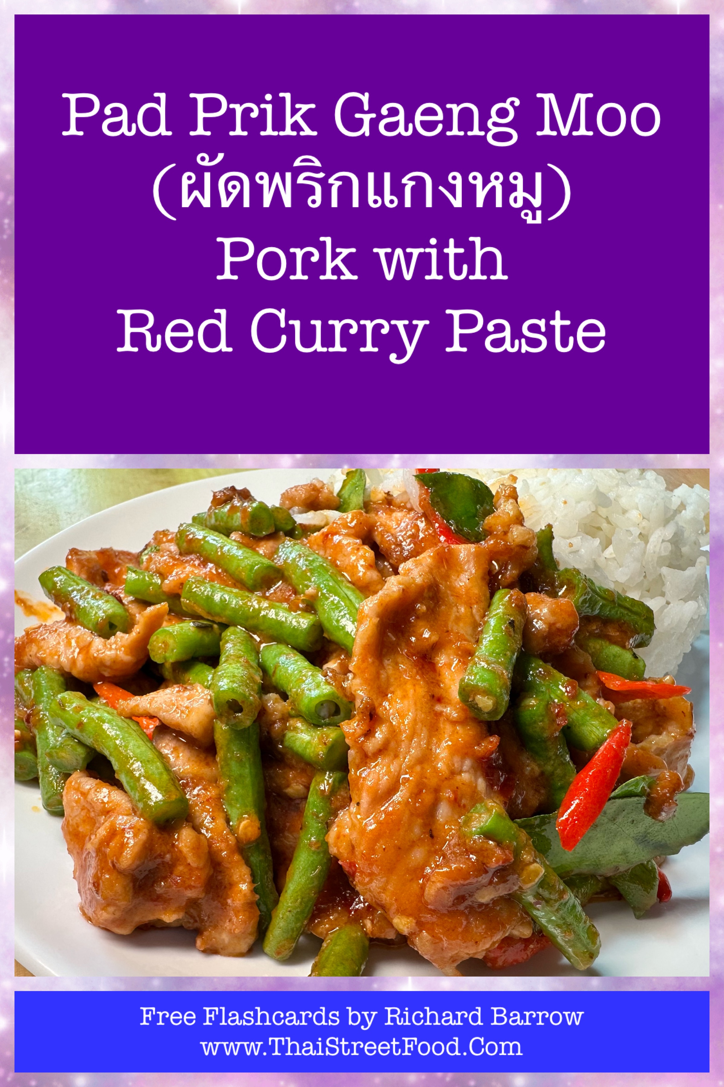 Richard Barrow on Twitter: "9 of 13 #ThaiFood #Thailand [33] Pad Prik Gaeng Moo (ผัดพริกแกงหมู ...