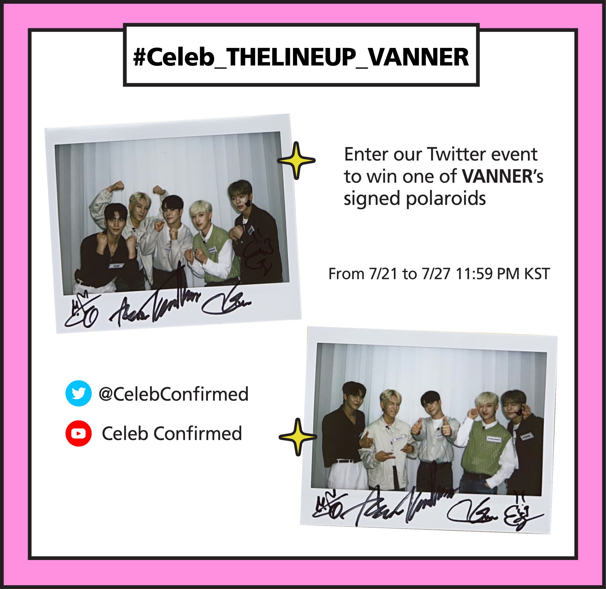 Celeb Confirmed on Twitter: "⭐[Signed Polaroid Event] with #VANNER⭐ Enter our event to win one ...