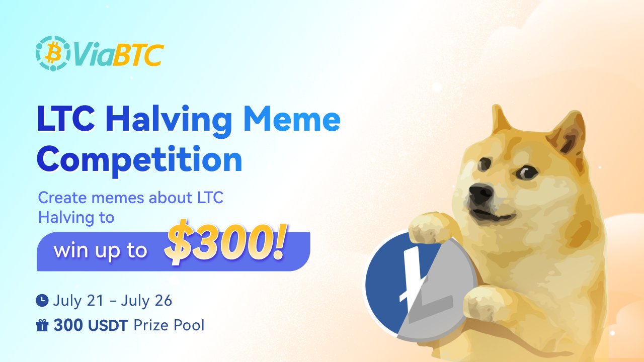 ViaBTC on Twitter: "🚀 $LTC Halving Meme Competition Create memes about #LTCHalving to win up to ...