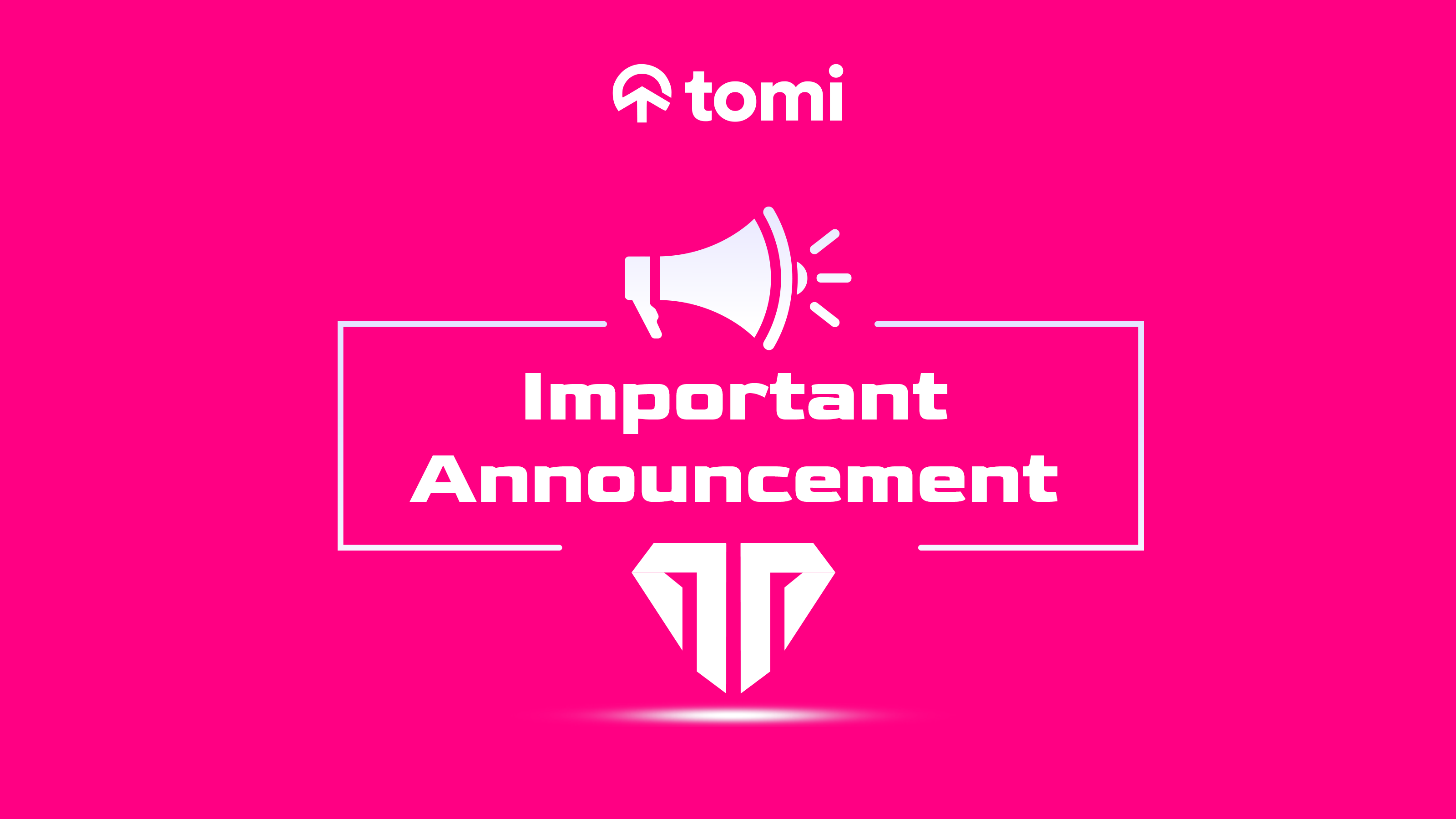 tomiNet on Twitter: "Important Update: In order to enhance our core products and $tomi token ...