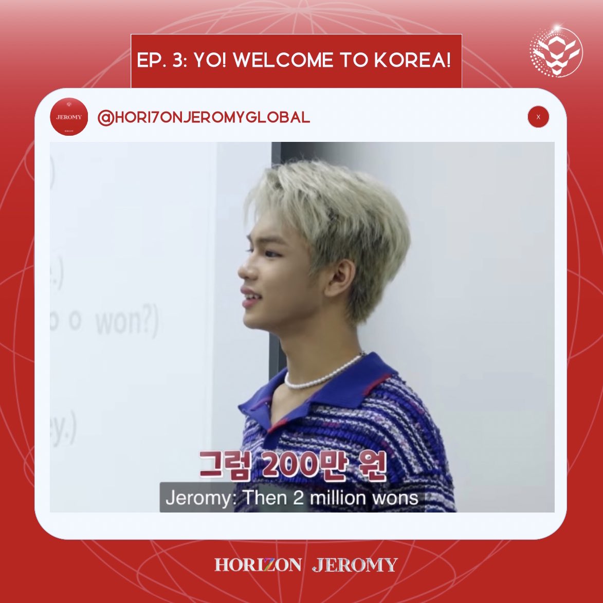 HORI7ON JEROMY GLOBAL on Twitter: "[🎥] 230721 YO! WELCOME TO KOREA! 100 Days Miracle Ep. 3 is ...