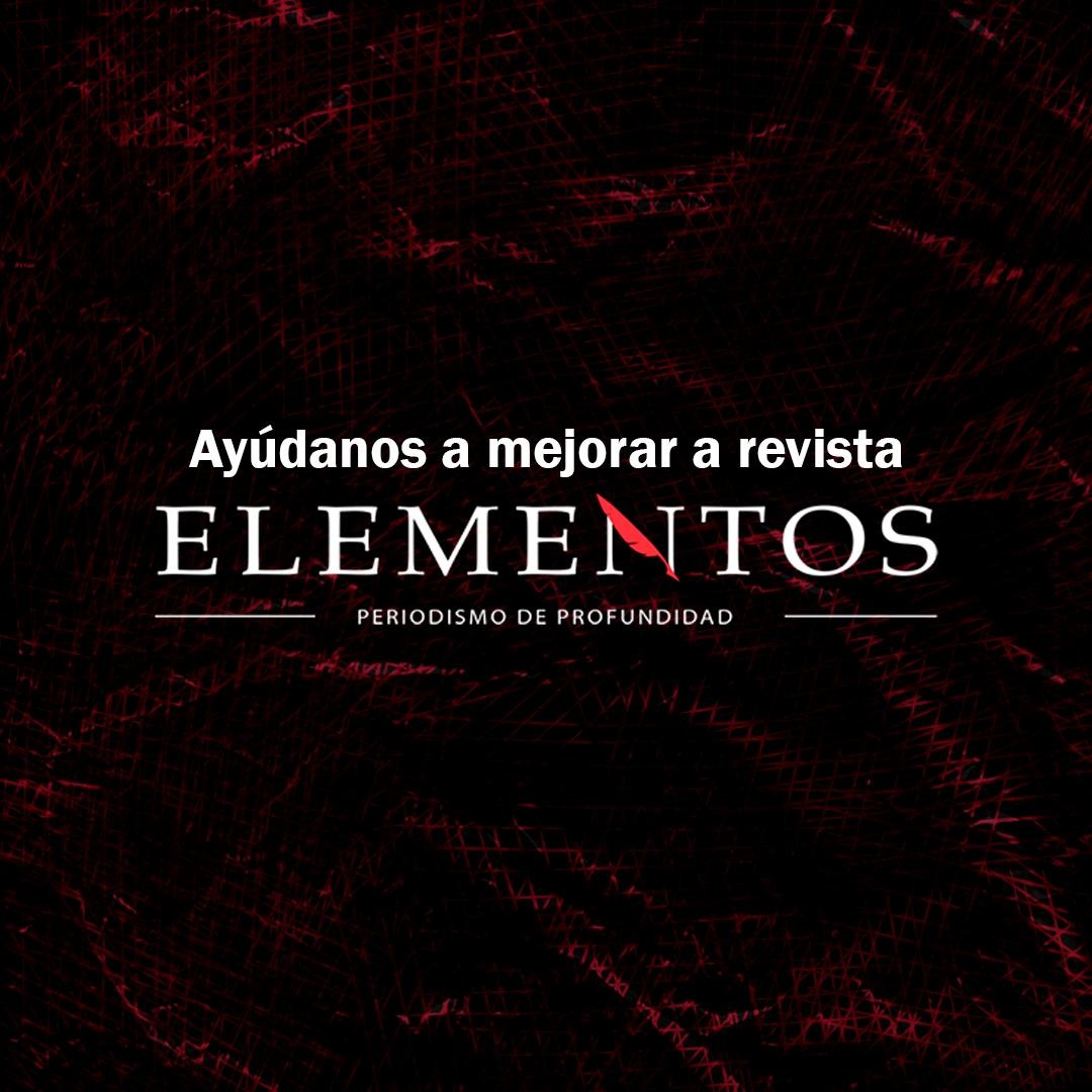 Revista Elementos on Twitter: "😎 En Revista Elementos queremos conocer a nuestra audiencia para ...