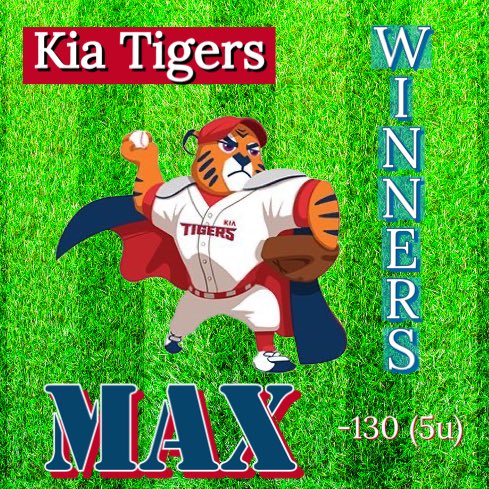 Max Winners™️ on Twitter: "FREE MAX #KBO‼️ Kia Tigers -130 (5u) 🐅 💰 Who’s cashing with me⁉️ # ...