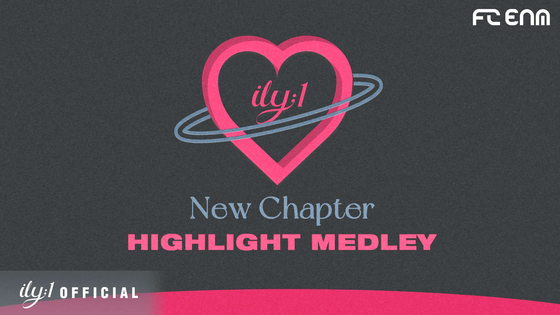 nugu promoter on Twitter: "ILY:1 have released the highlight medley for ‘New Chapter’ on July ...