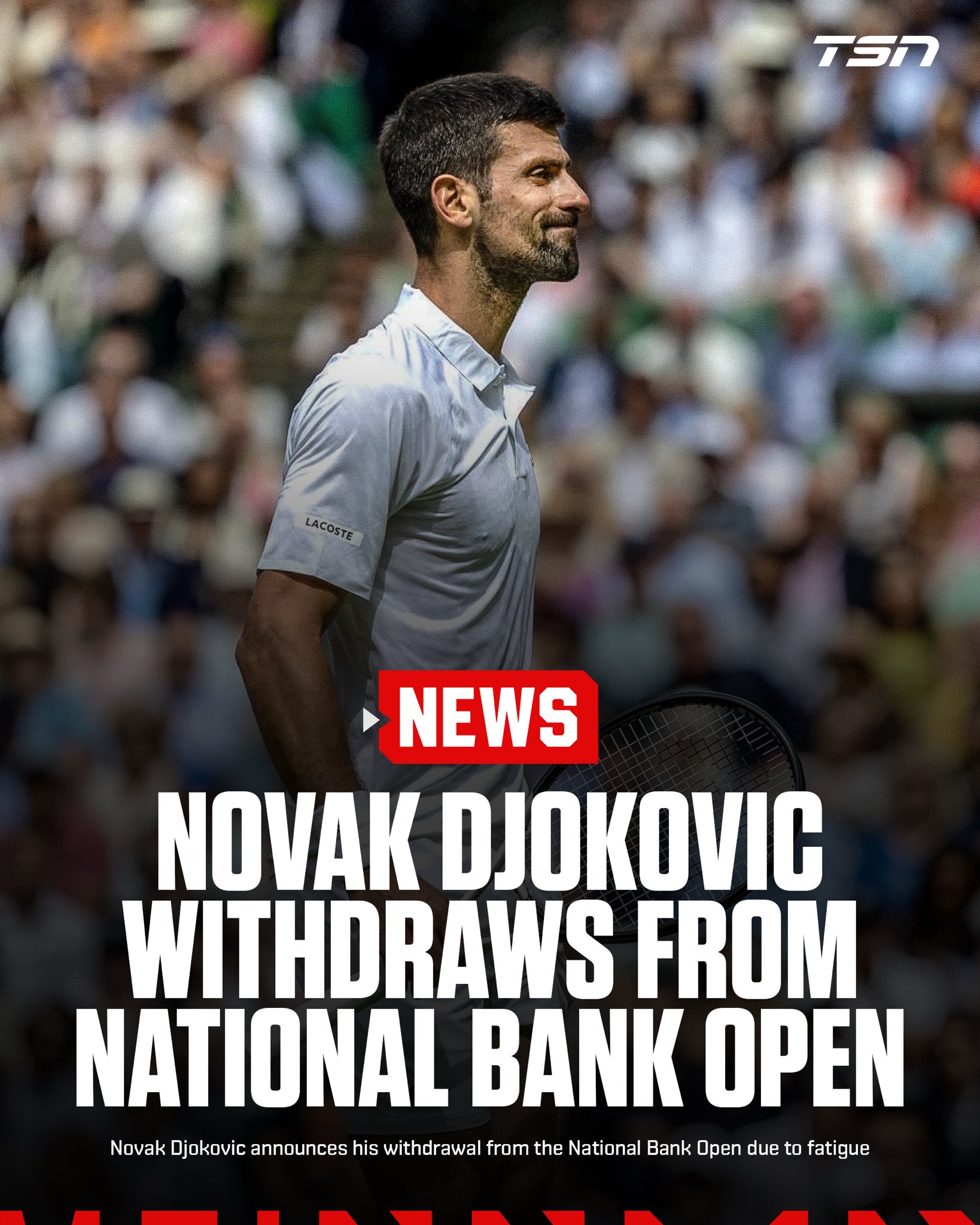 TSN on Twitter: "Novak Djokovic is withdrawing from the National Bank Open in Toronto due to ...