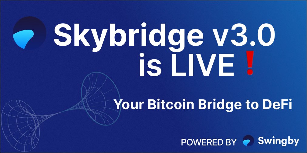 Swingby on Twitter: "#Skybridge v3.0 is LIVE ️ Your favorite #Bitcoin bridge powered by the # ...