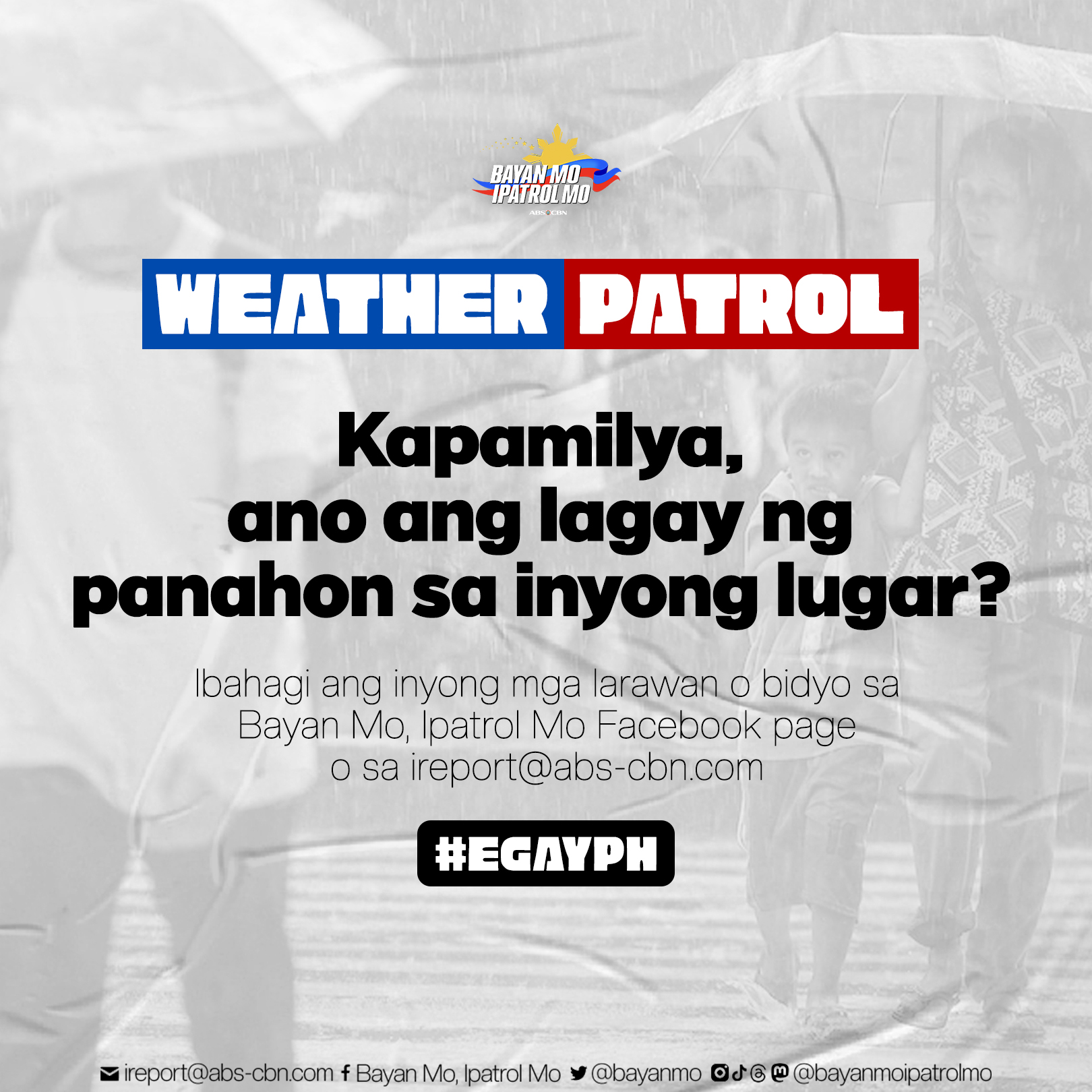 Bayan Mo, iPatrol Mo on Twitter: "#WeatherPatrol Kumusta ang panahon sa inyong lugar? Nakataas ...