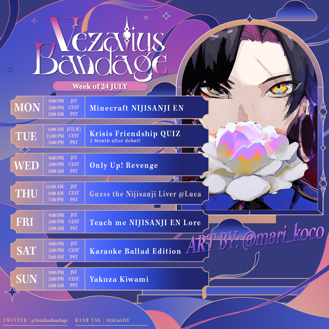 Vezalius Bandage 🧻 NIJISANJI EN on Twitter: "📅Week of 24 JULY📅 【Hashtags】 General: # ...