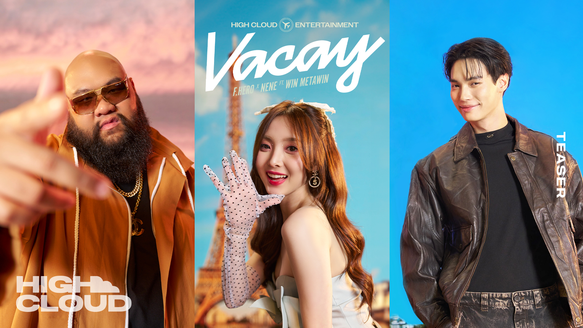 High Cloud Entertainment on Twitter: "I’ll Be Your Vacation 🏖️ F.HERO x Nene郑乃馨 Ft. WIN METAWIN ...