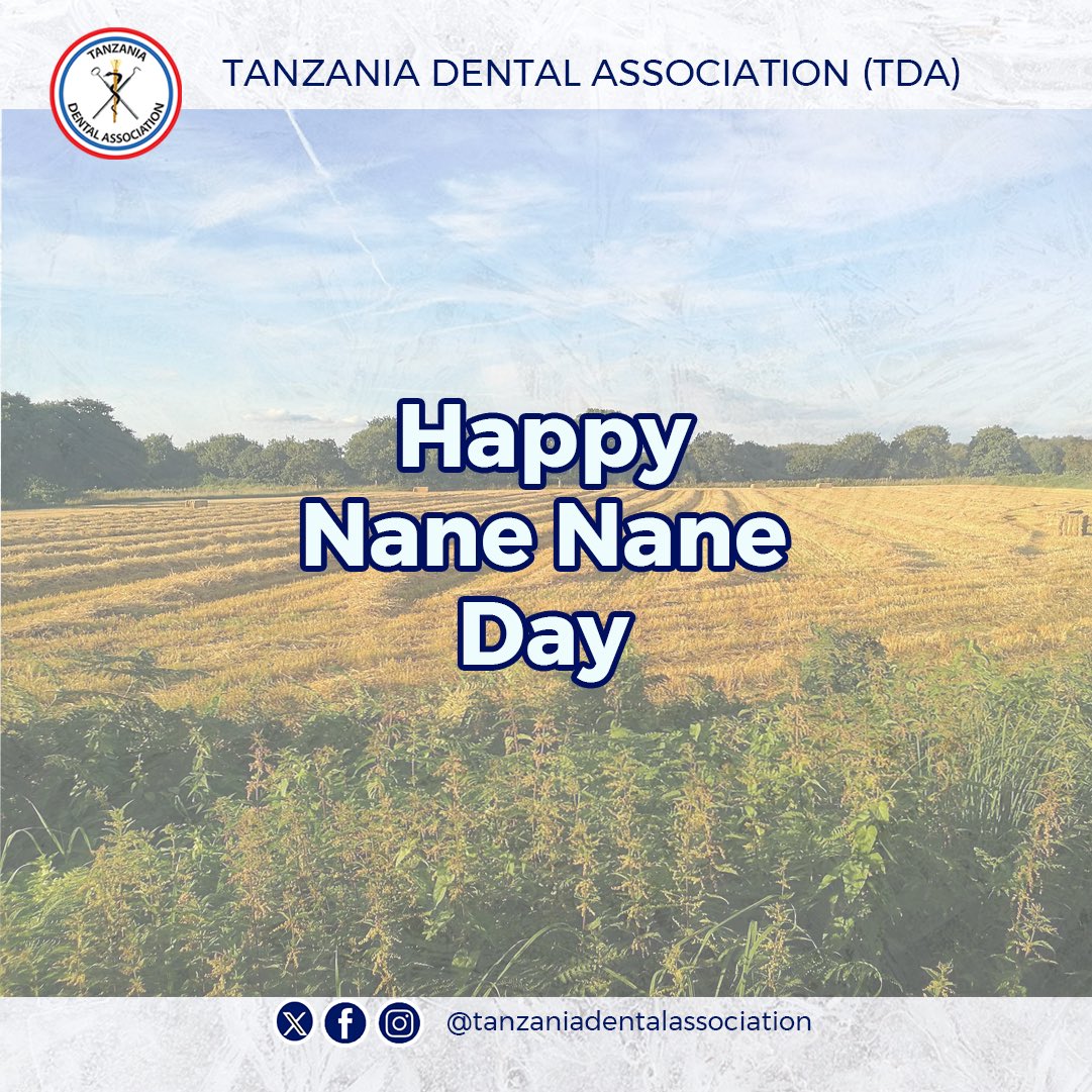 Happy Nane Nane Day 👋🏿 - Thread from Tanzania Dental Association (TDA ...